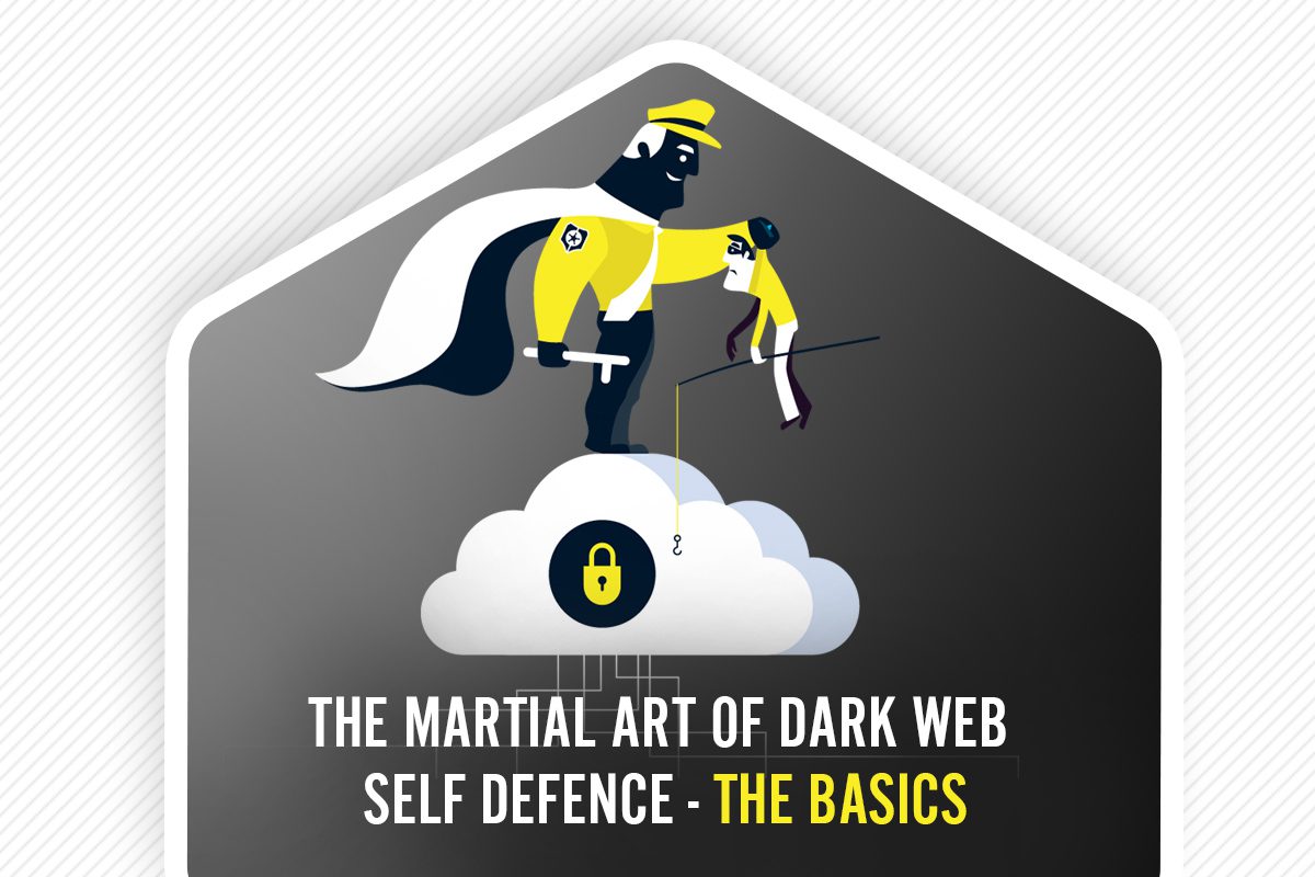 The Martial Art of Dark Web Self Defence - The Basics | ID Agent